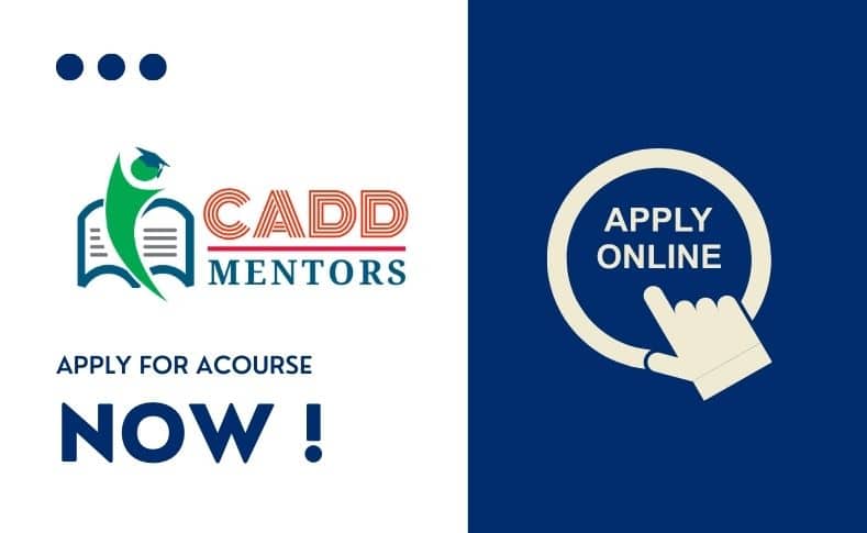 Apply For A Course - CADD Mentors